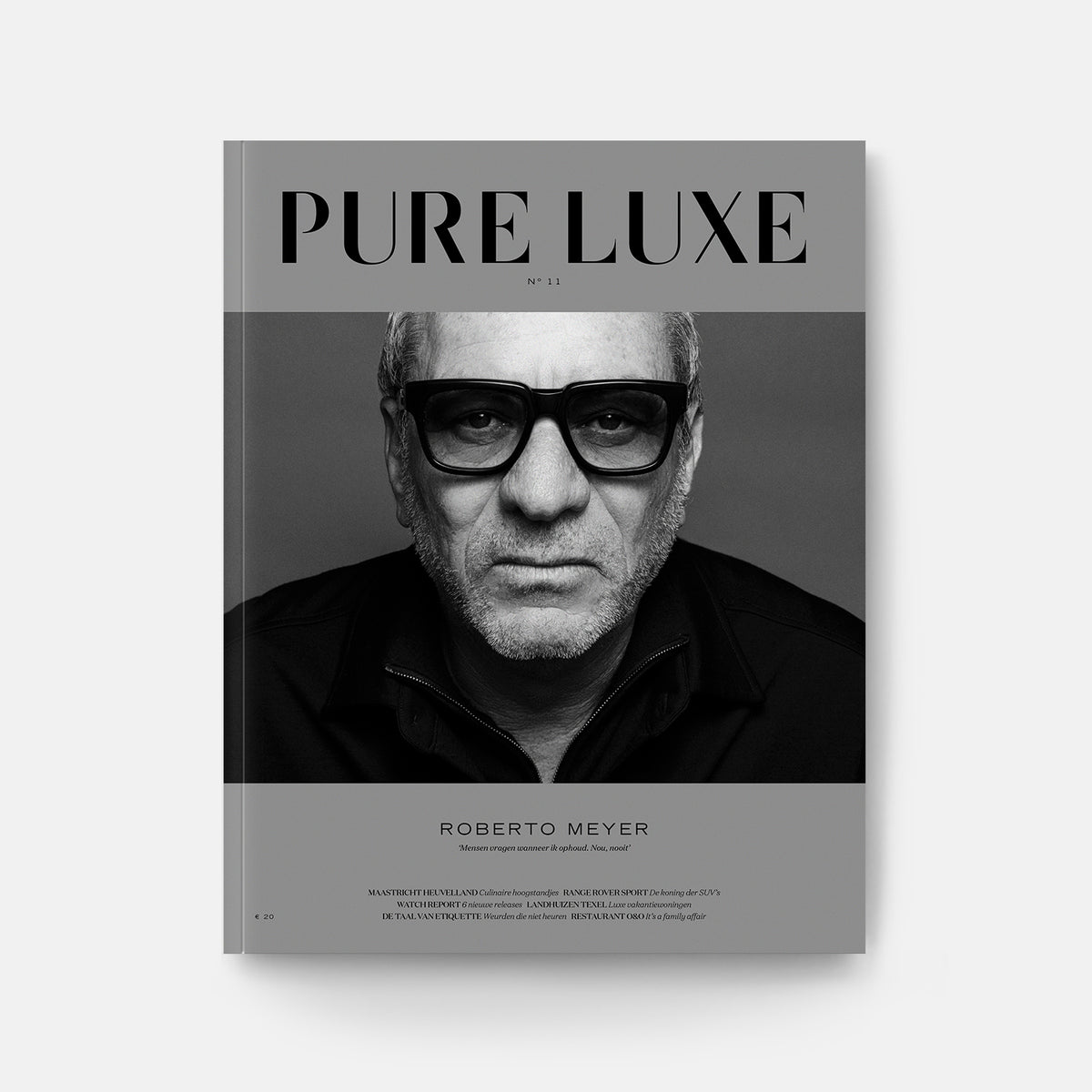 Pure Luxe Magazine 11 - Roberto Meyer – Shop Pure Luxe